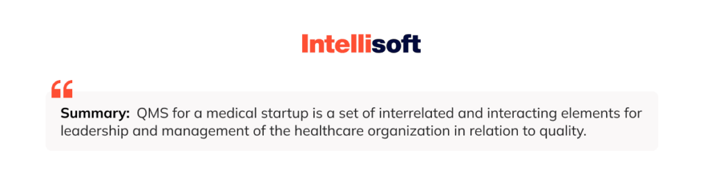 Medical Device QMS: What Is It And How To Build a QMS